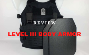 Level III Body Armor Review [Updated 2025] | [June Updated]