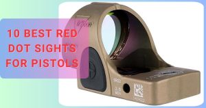 10 Best Red Dot Sights for Pistols in 2026 | [June Updated]